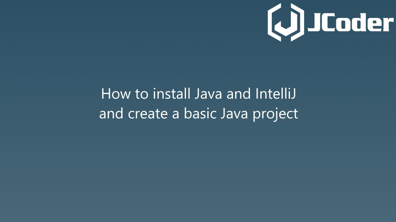 How To Install Java And Intellij And How To Create A Basic Java Project 2737