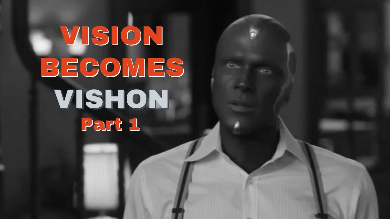 The moment Vision became Vishon - YouTube