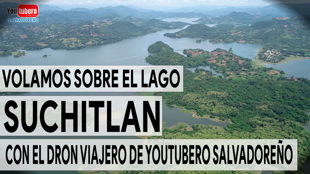 La IMPRESIONANTE vista del Lago de Suchitlan con el DRONE VIAJERO de ...