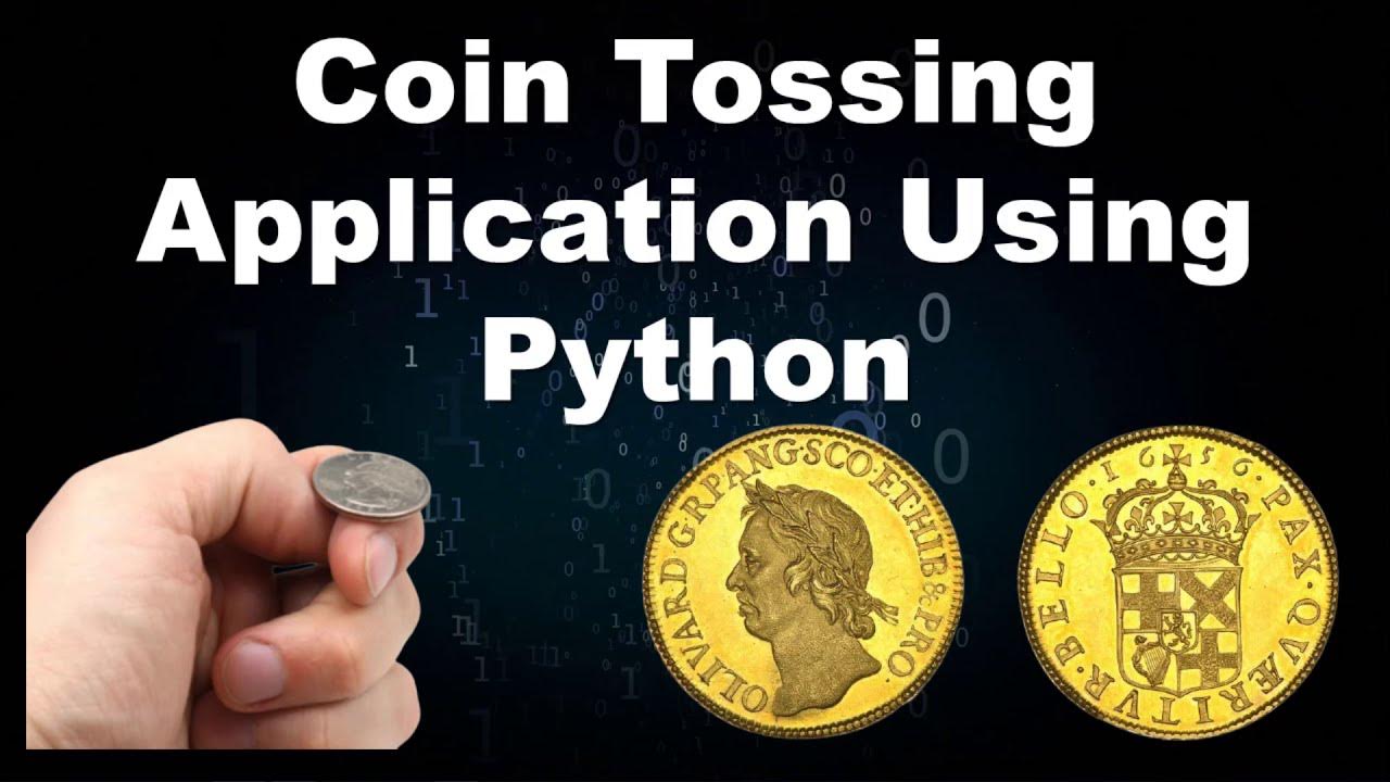 Coin Tossing Application Using Python - YouTube