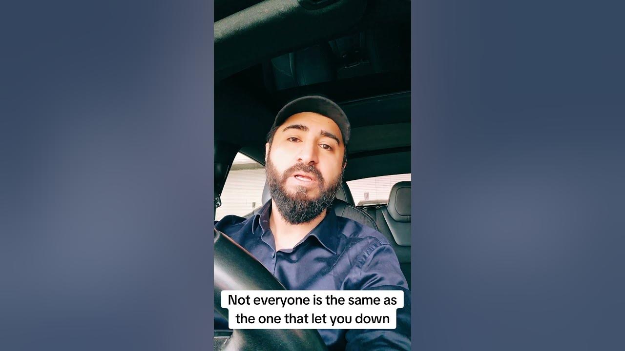 undefined Not everyone is the same as the one that let you down - YouTube