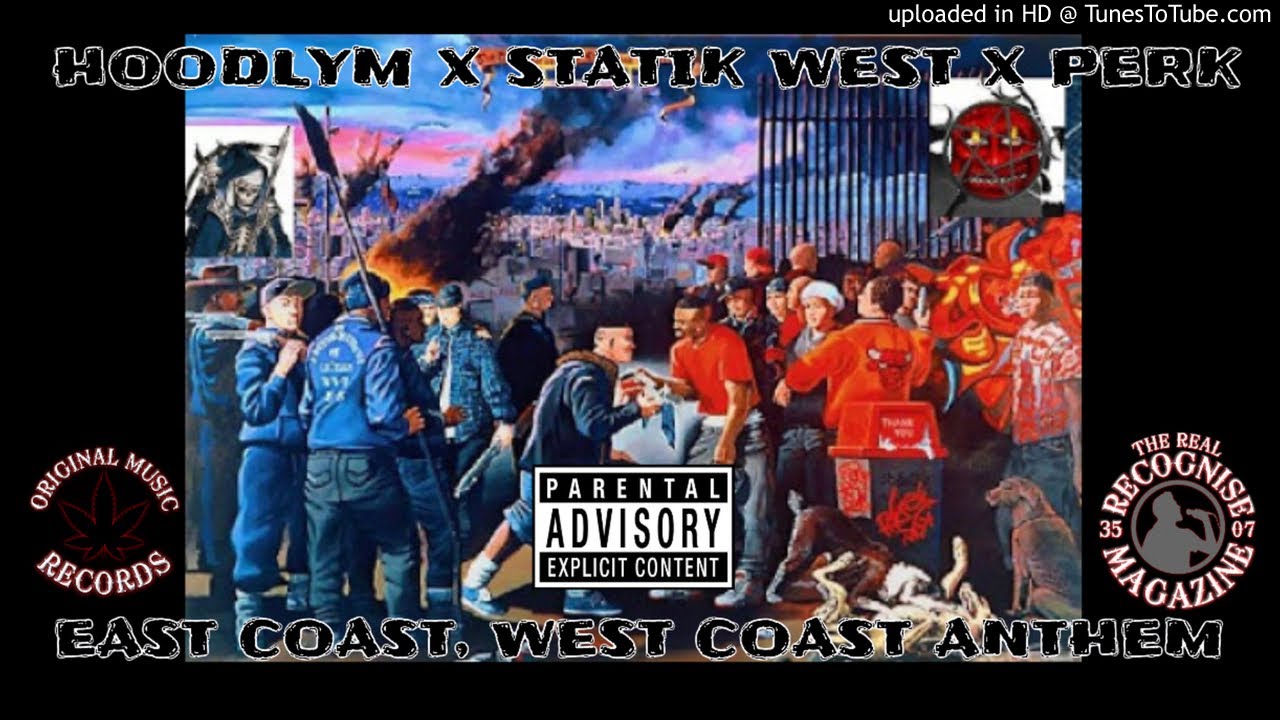 East coast & West Coast - Hoodlym ft Statik West & PeRk - YouTube