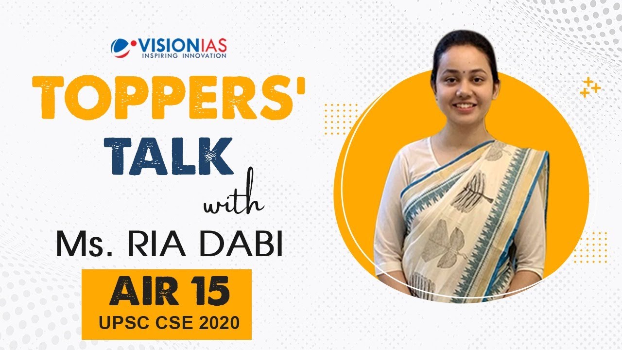 Toppers Talk with Ria Dabi, Rank 15, UPSC Civil Services 2020 - YouTube
