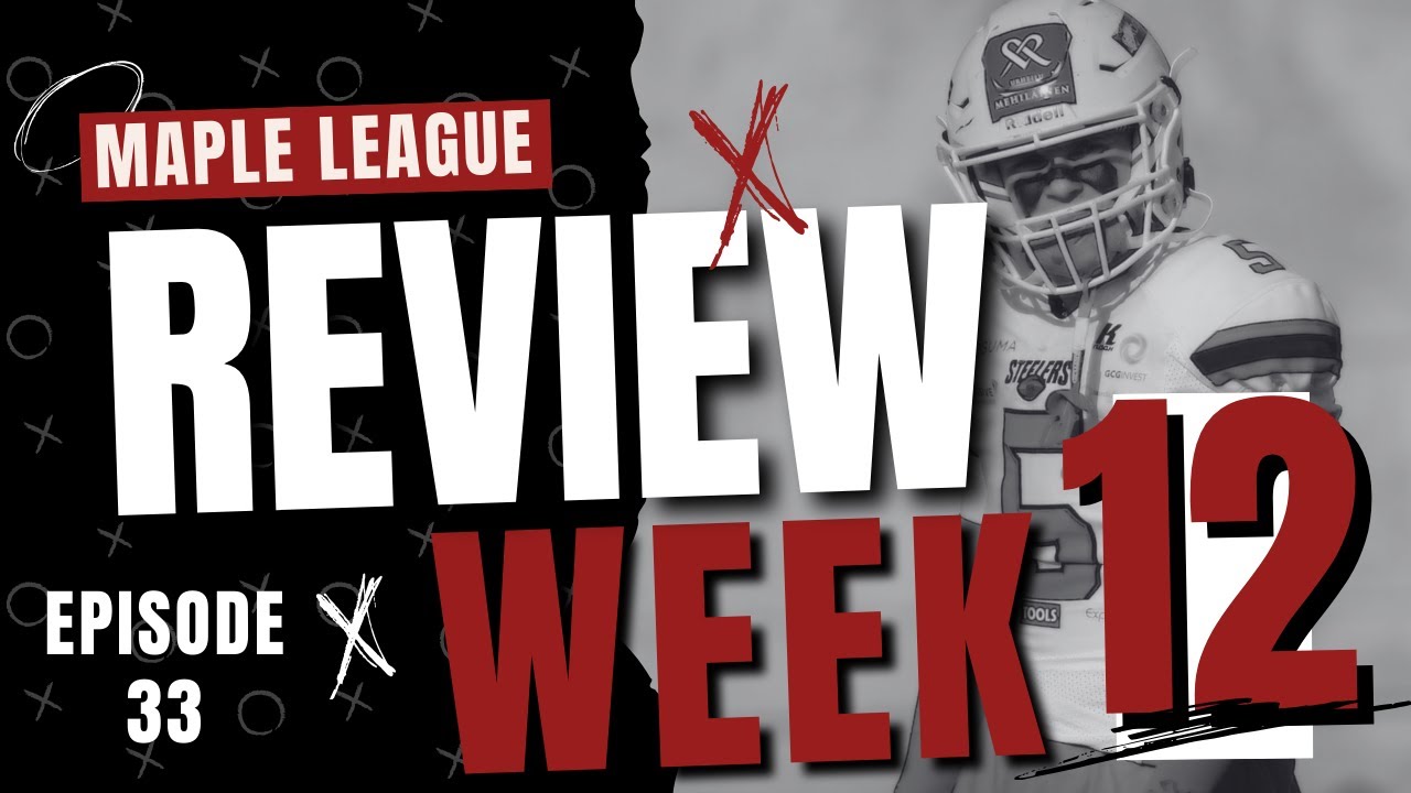 Maple League Week 12 Review - AFF Season 9, Ep. 33 - YouTube