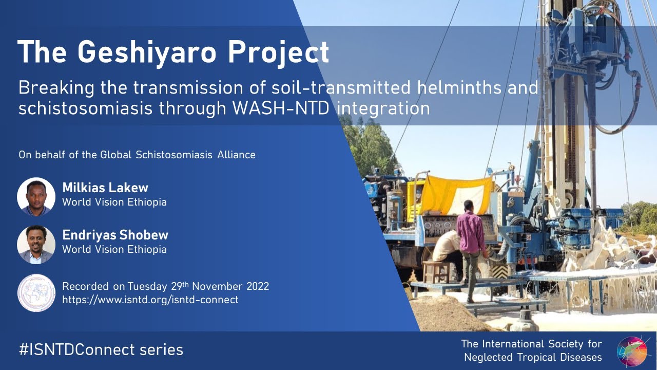 The Geshiyaro Project: integrating WASH & NTD to break helminths ...
