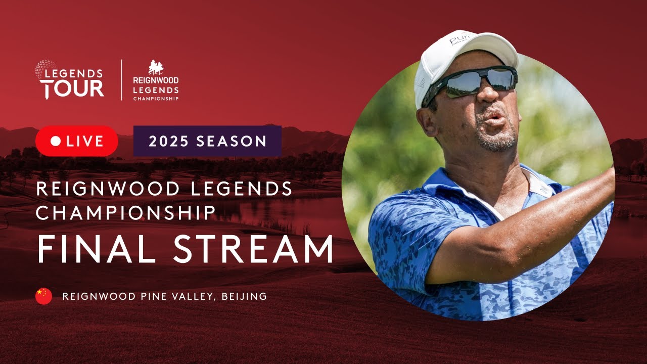 Reignwood Legends Championship 2025 – Final Round [Live] - YouTube