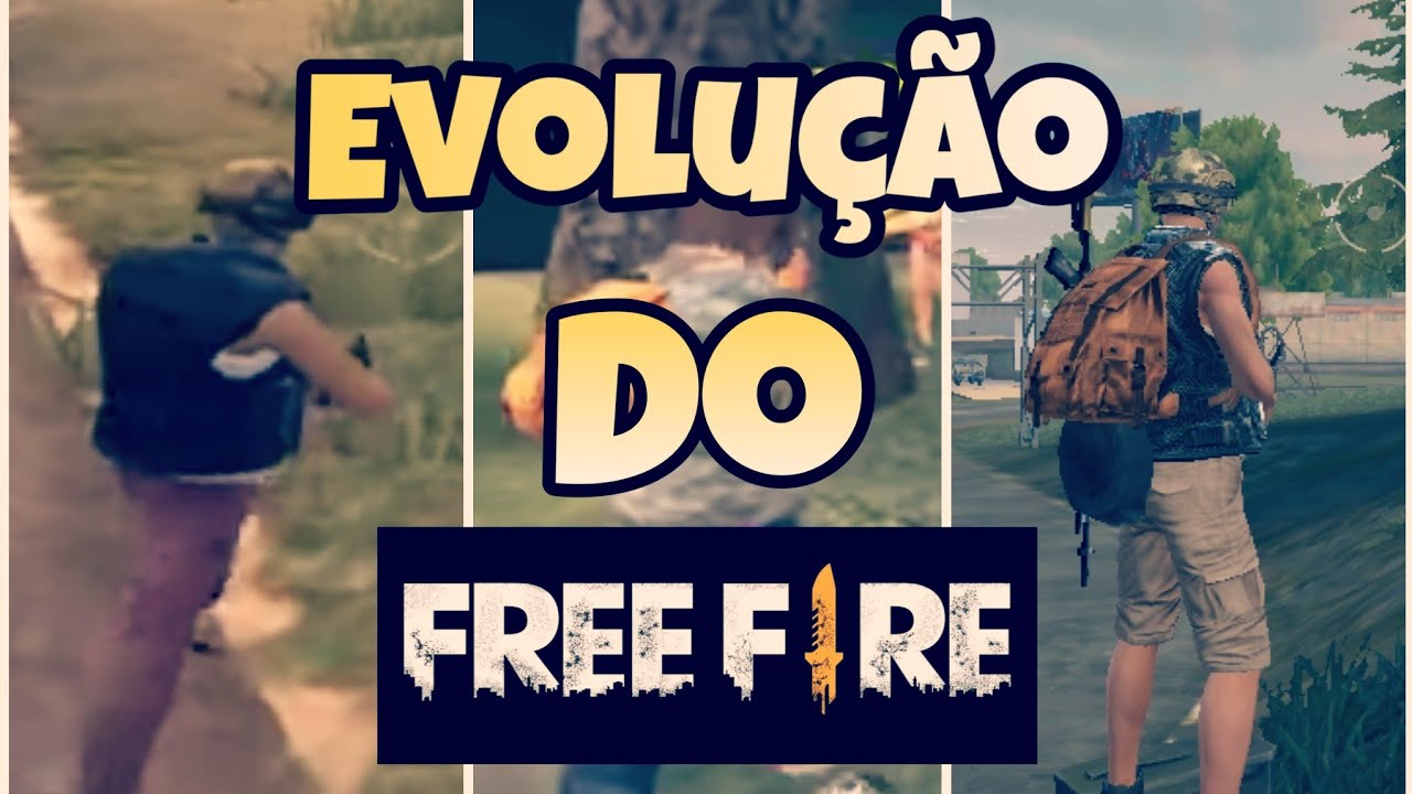 A EVOLUÇÃO DOS GRÁFICOS DE FREE FIRE DE 2017 ATÉ 2019 - YouTube