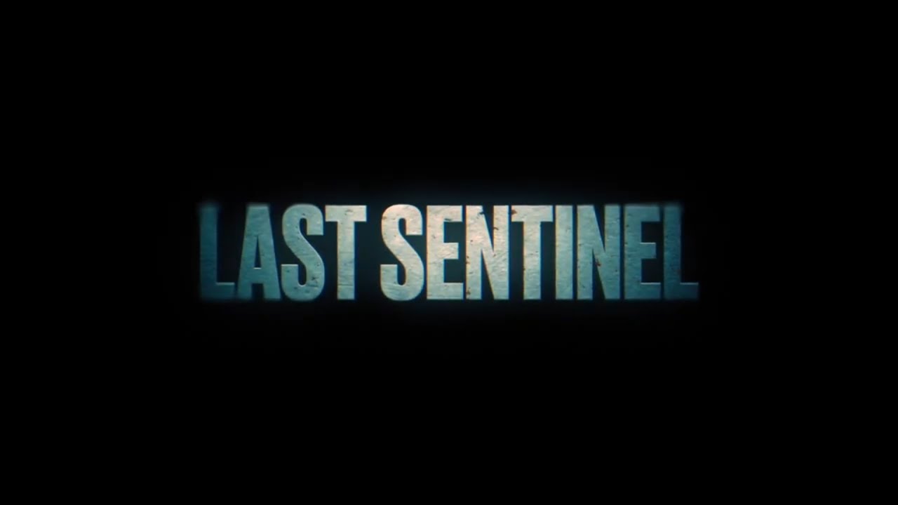 Last Sentinel (2023) Official Trailer - YouTube