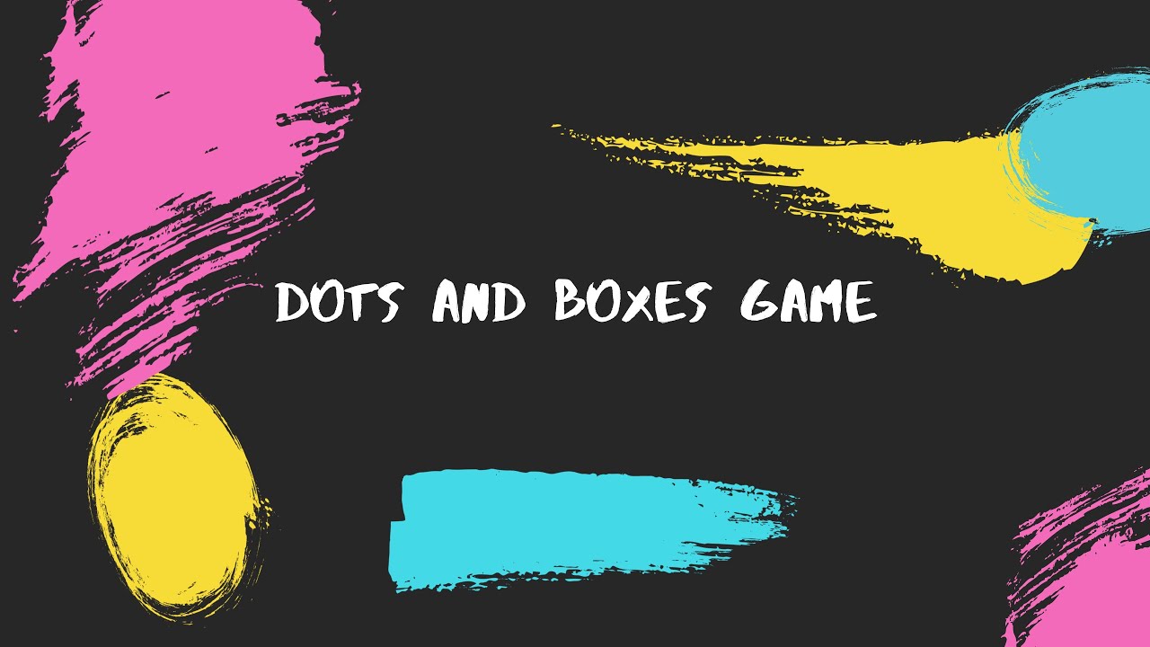 How To Play Dots And Boxes Game YouTube How To Play Dots And Boxes Game YouTube