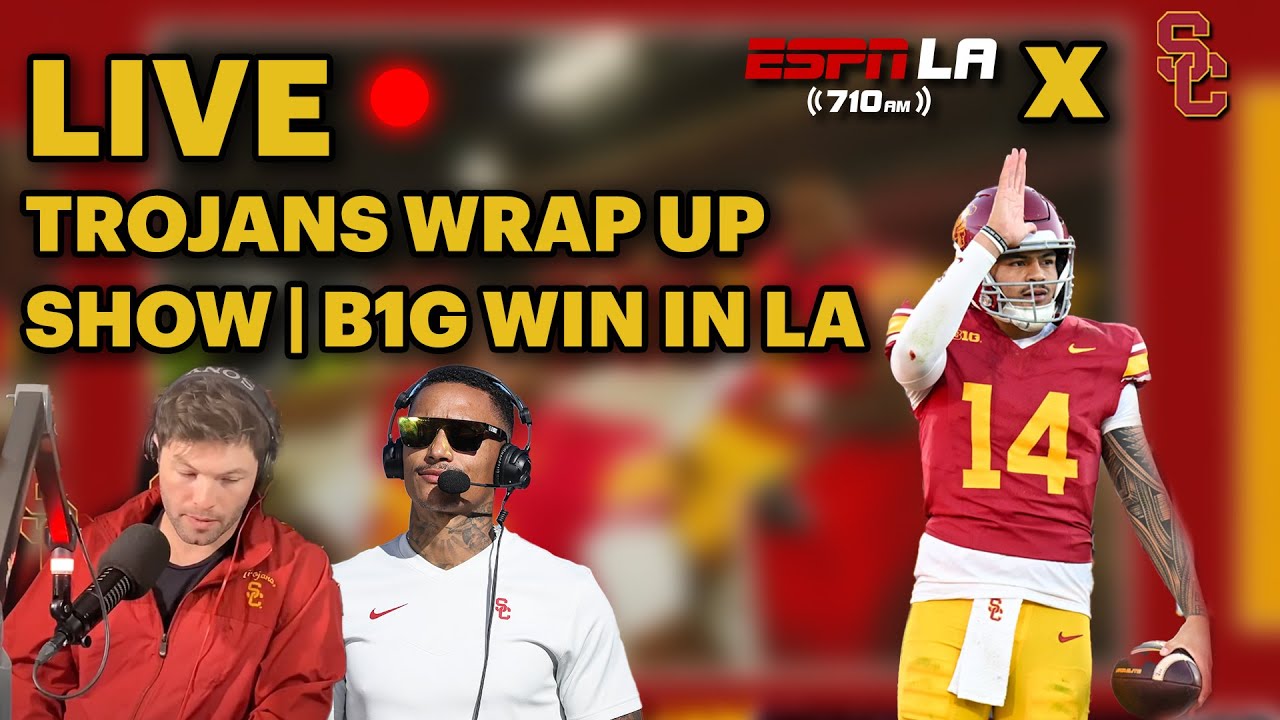 Trojans Postgame Show: USC back in the WIN Column | One more W to be ...