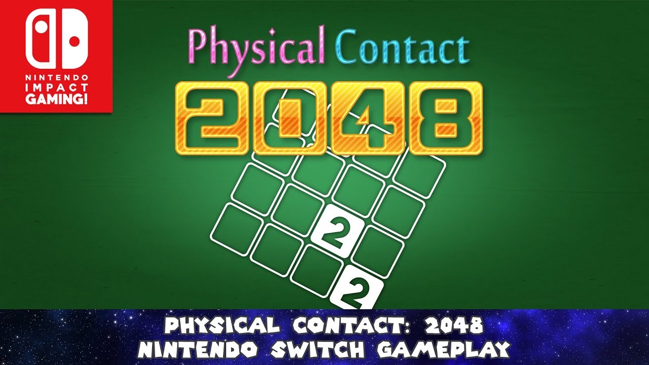 Physical Contact: 2048 Nintendo Switch Gameplay - YouTube