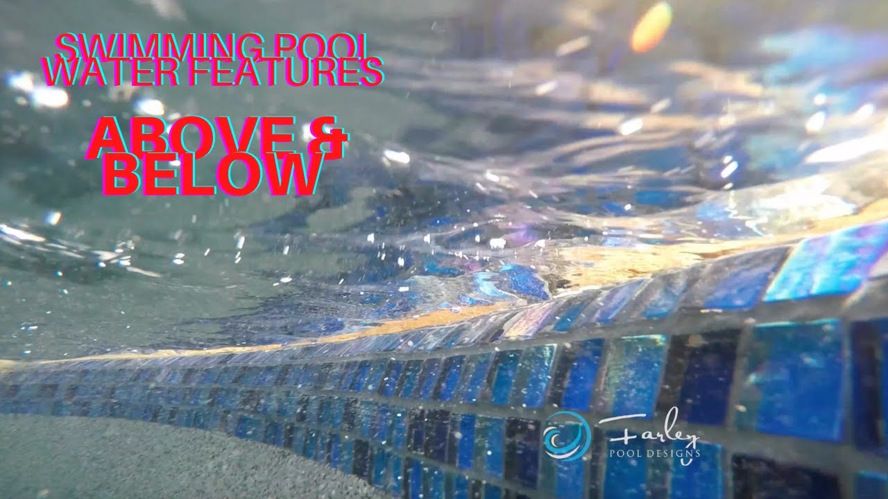 Swimming Pool Water Features Above and Below - YouTube
