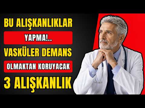 60 Yaş Üstü Bu 3 Alışkanlık Vasküler Demans'a Yol Açıyor!