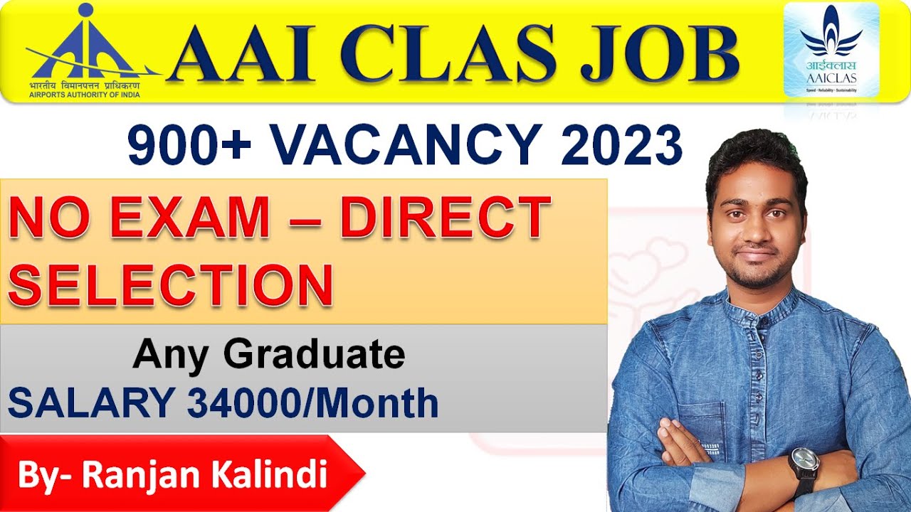 AAI CLAS Job Recruitment 2023 | Direct Selection | AAI Job | The Mann ...