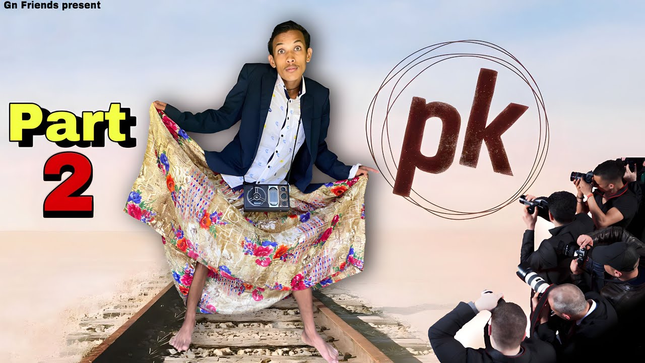 PK Part 2 || Pk Spoof || Gn Friends || GNF - YouTube