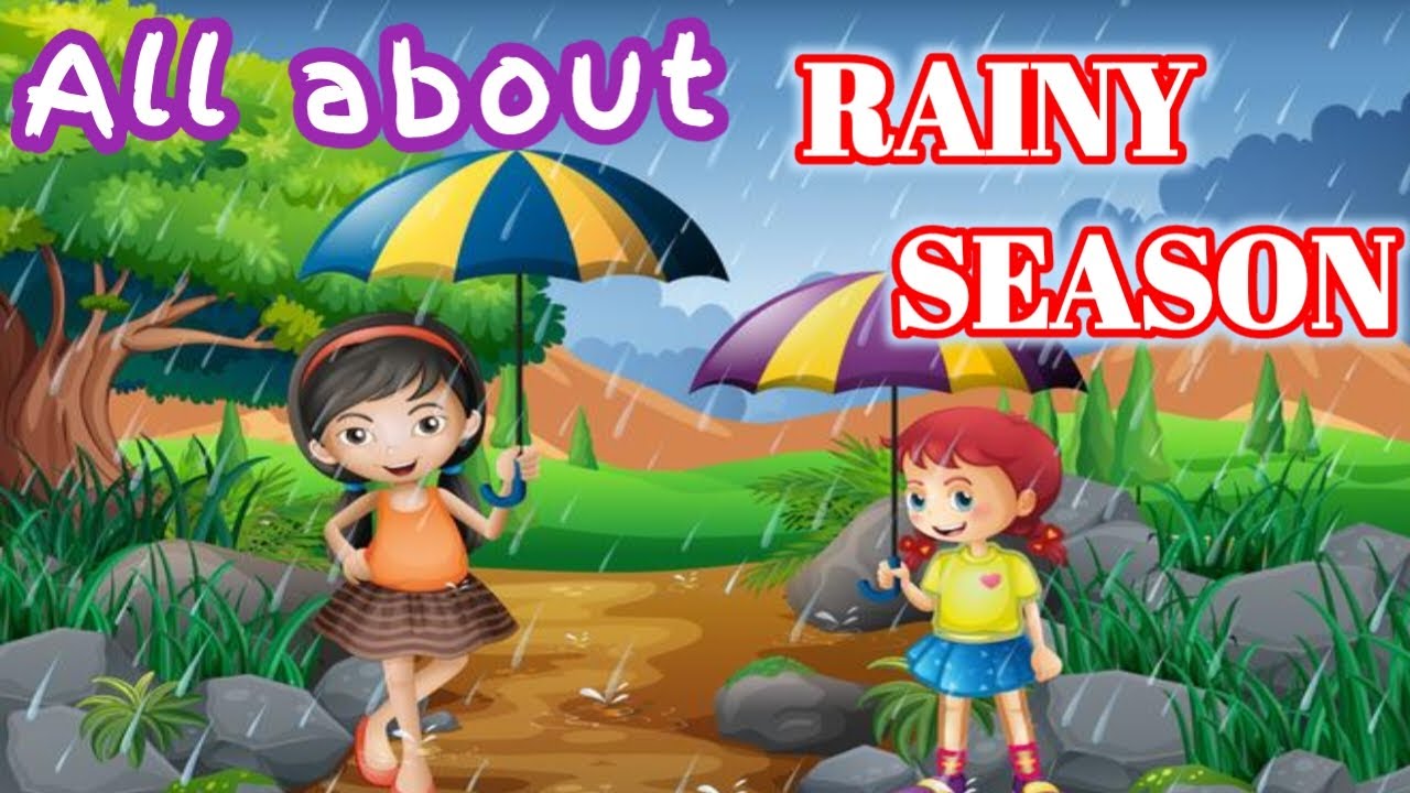 Seasons | Rainy Season for kids | Learn Rainy Season | Seasons for kids ...
