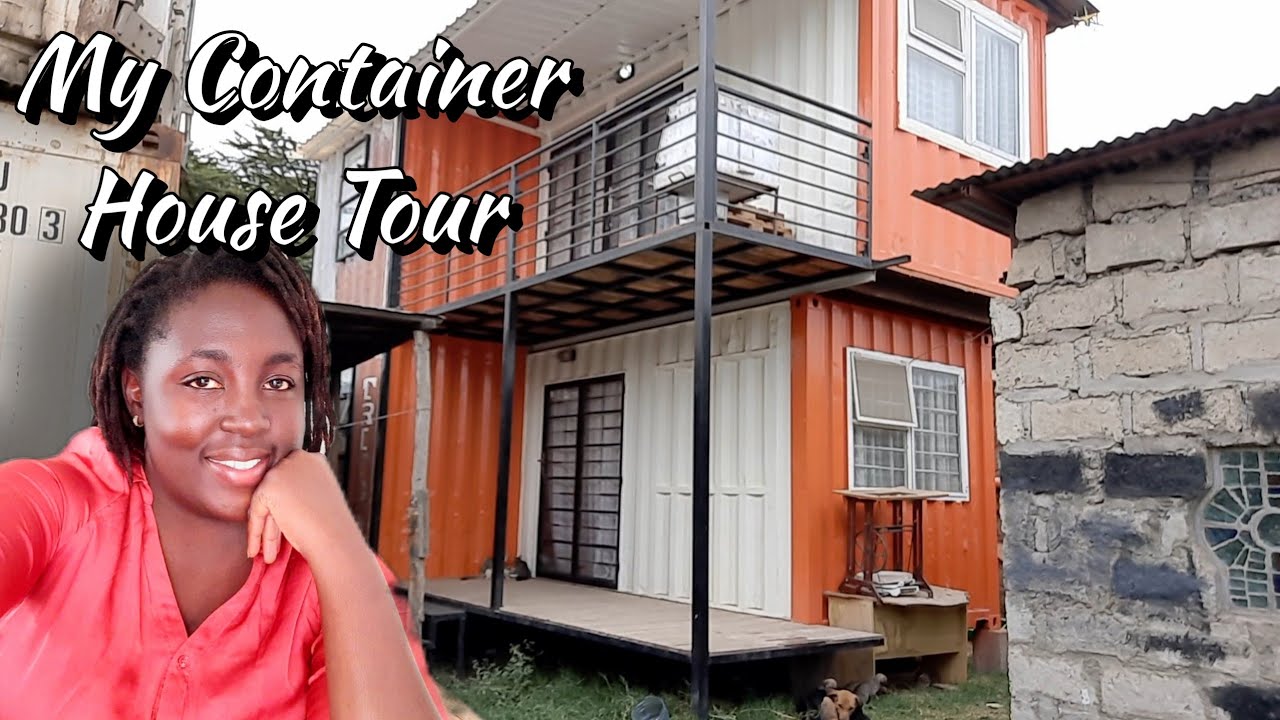 A lady builds her own Container Home in Kenya - YouTube