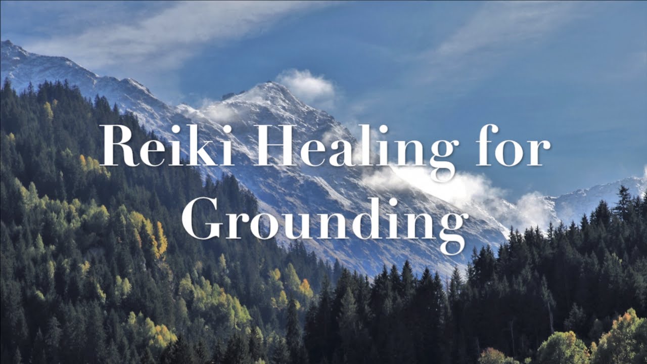 Reiki Healing for Grounding - YouTube
