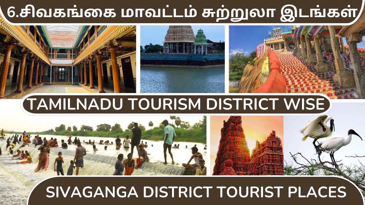 Sivagangai District Tourist Places in Tamil | Kanadukathan Tourist ...