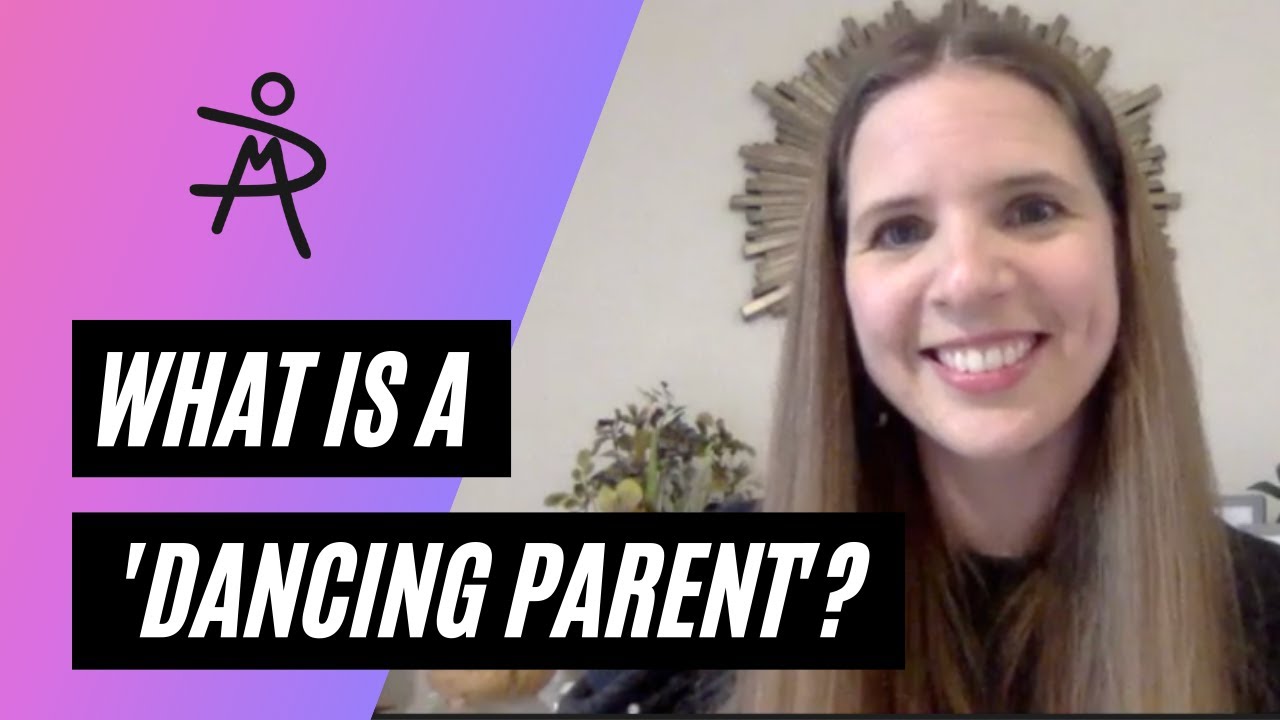 Dance Mama answers, "What is a 'dancing parent?" in her series of ...