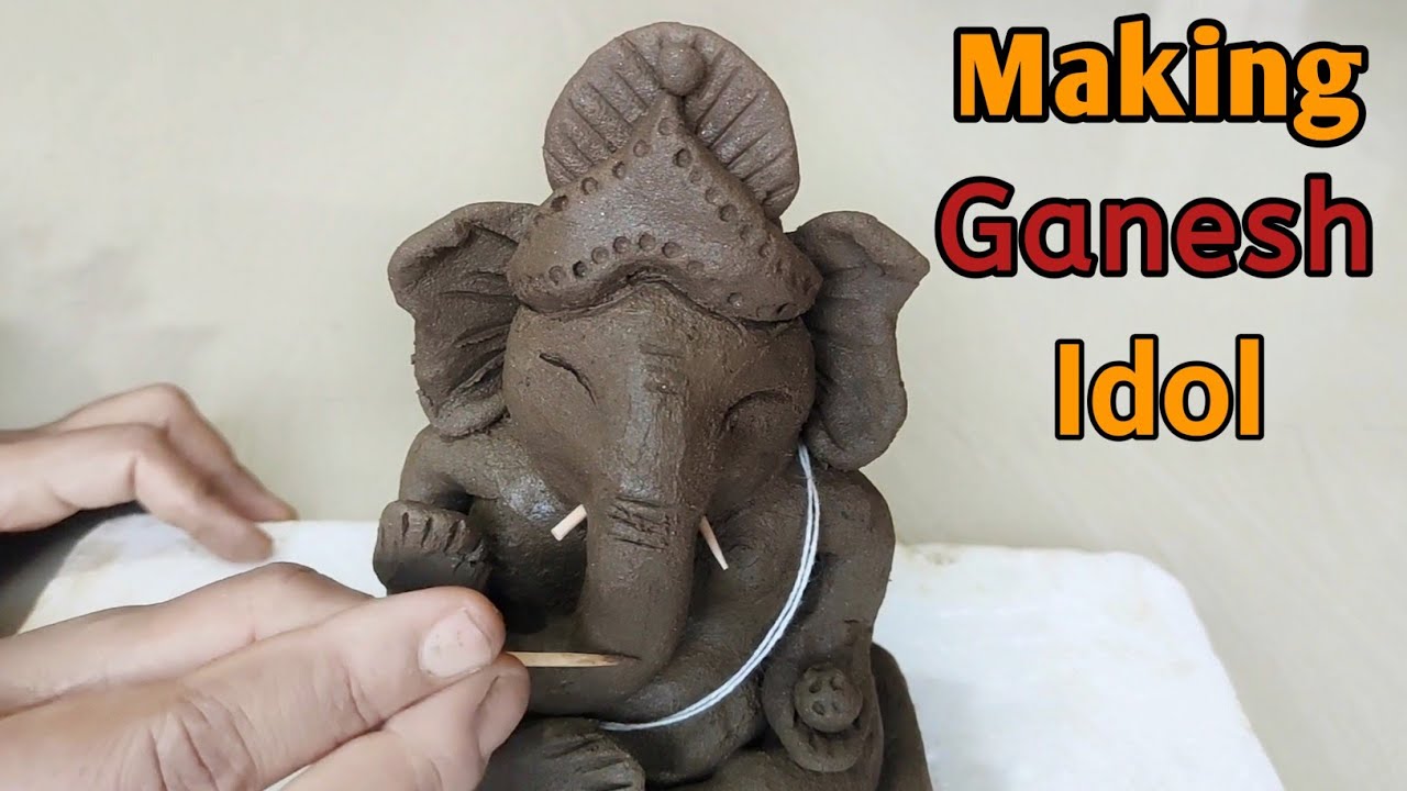 Ganesh Idol Making || Easy way to make Ganesh Idol with Clay. Clay ...