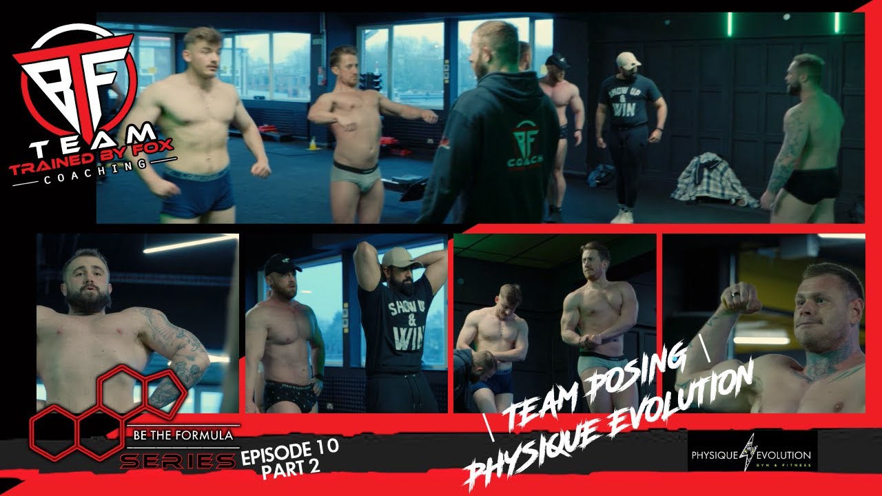 TBF | Be The Formula | Episode 10 | PART 2 | TAKING PICTURES AND POSING, PHYSIQUE EVOLUTION ...