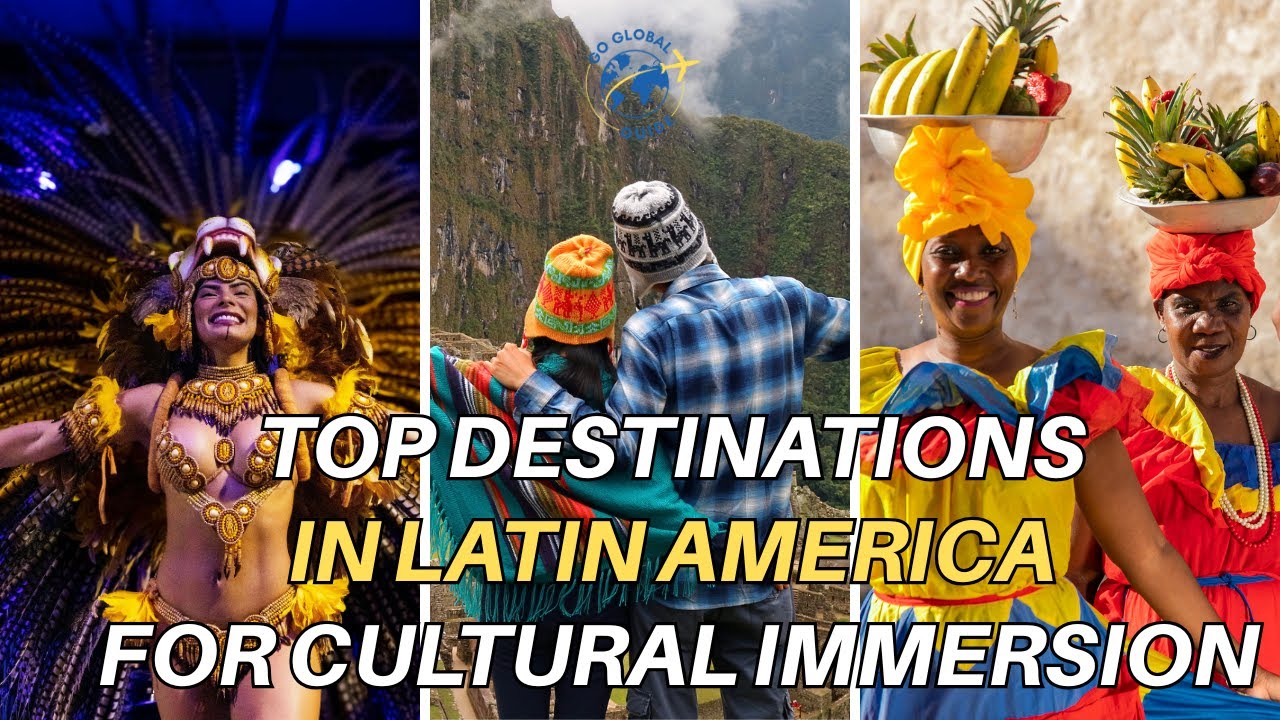 Top 5 Destinations in Latin America for Cultural Immersion - YouTube