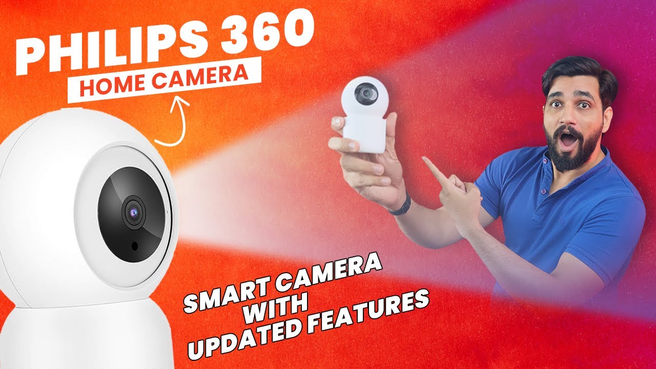 Philips Home 360 Wifi Camera with upadated features | Hindi - YouTube