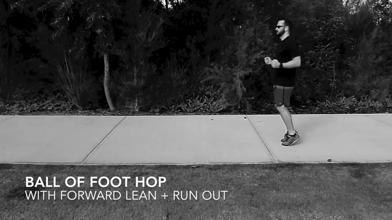 Ball of Foot Hop with Forward Lean + Run Out - YouTube