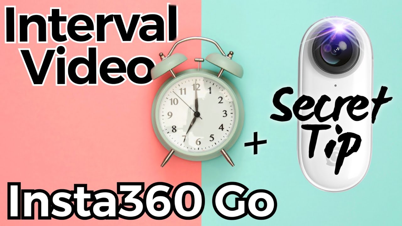 Insta360 Go Tips and Features: Interval Shooting Tutorial + SECRET TIP ...