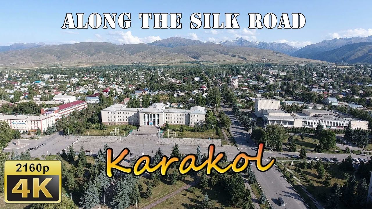 Birds Eye View of Karakol - Kyrgyzstan 4K Travel Channel - YouTube