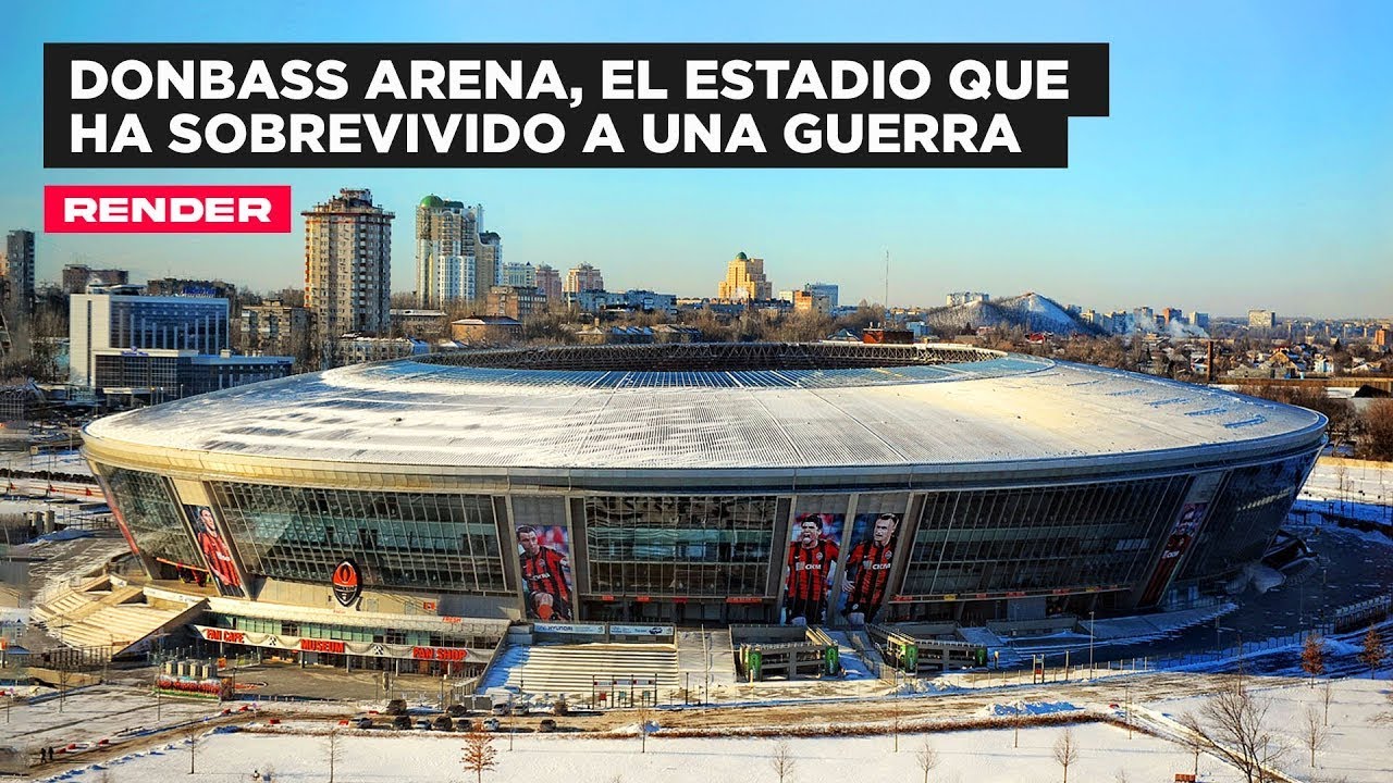 Donbass Arena, el estadio que sobrevivió a una guerra - RENDER - YouTube