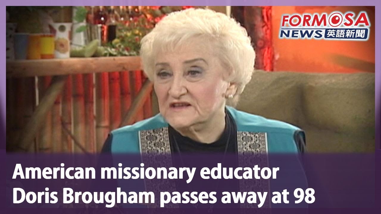 American missionary and English educator Doris Brougham passes away at ...