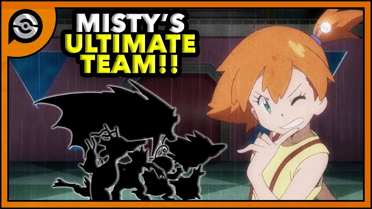 Misty's ULTIMATE Team - YouTube