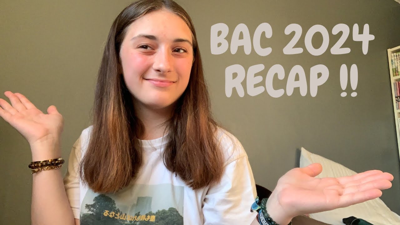 BAC 2024 RECAP !! - YouTube