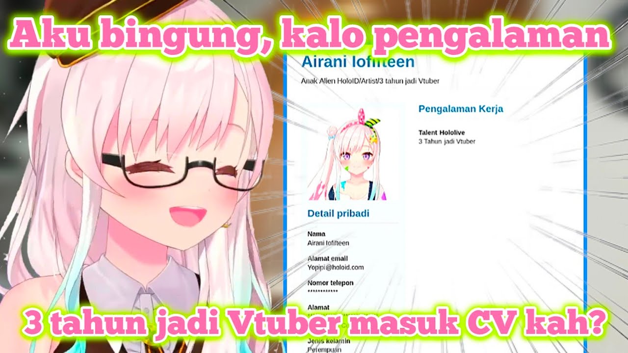 Iofi yang bingung kalo Pengalaman jadi Vtuber itu Masuk CV apa enggak ...