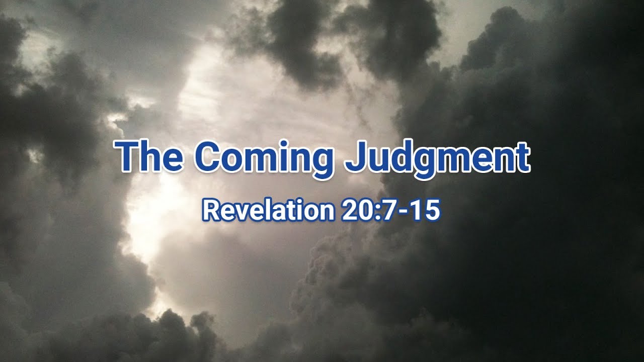The Coming Judgement - YouTube