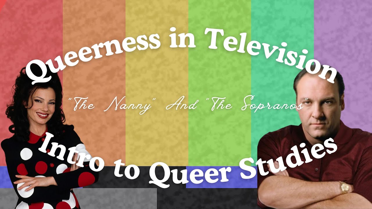 Queerness in Television-Intro to Queer Studies - YouTube