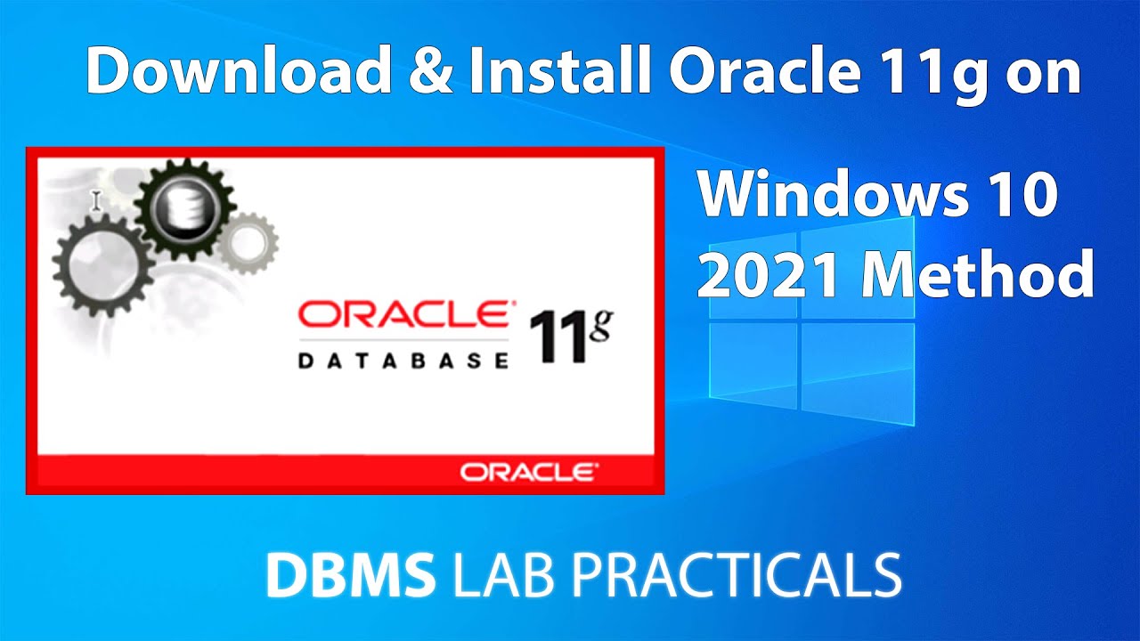 How to install oracle 11g on windows 10 | Easy installation method ...
