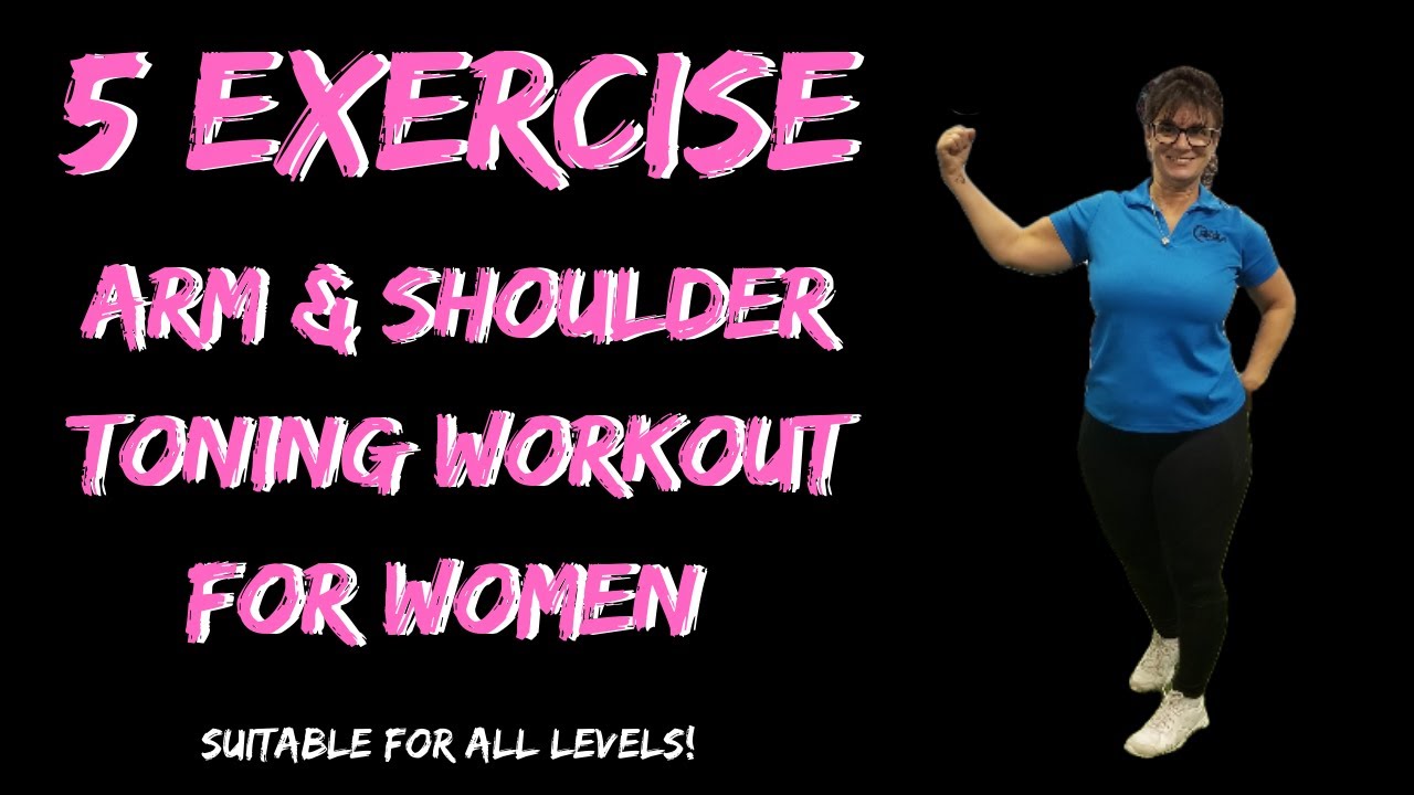 5 Exercise Arm And Shoulder Toning Workout For Women Over 50 Youtube