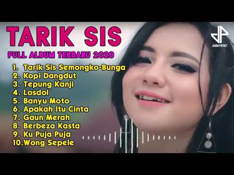 TARIK SIS SEMONGKO || Full Koplo Album 2020 || Tanpa Iklan