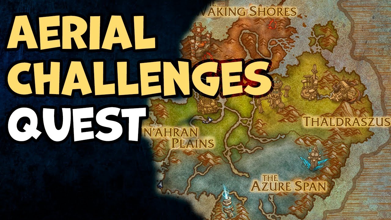 Aerial Challenges WoW Quest - YouTube