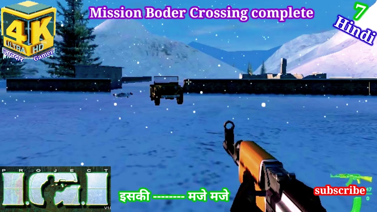 Part 7 project IGI 1 🌾Boder Crossing mission complete full HD 4K video ...