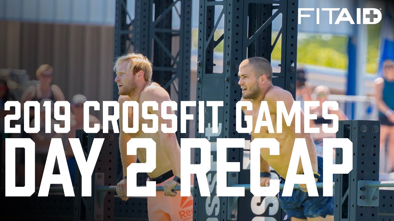 Official 2019 CrossFit Games DAY 02 RECAP | FITAID - YouTube