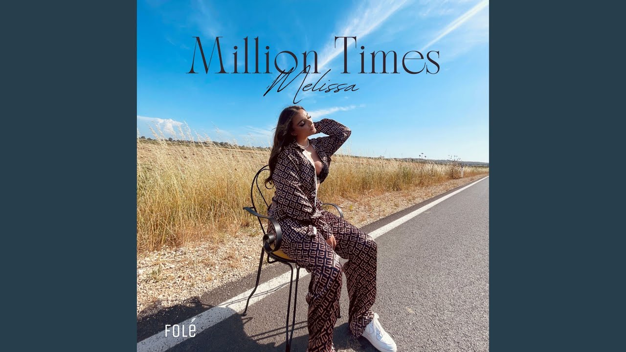 Million Times - YouTube