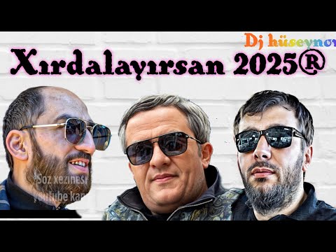 Dj hüseynov & Xırdalayırsan & Vüqar Biləcəri & Reşad Dağlı & Orxan Lökbatanlı (Remix2025)