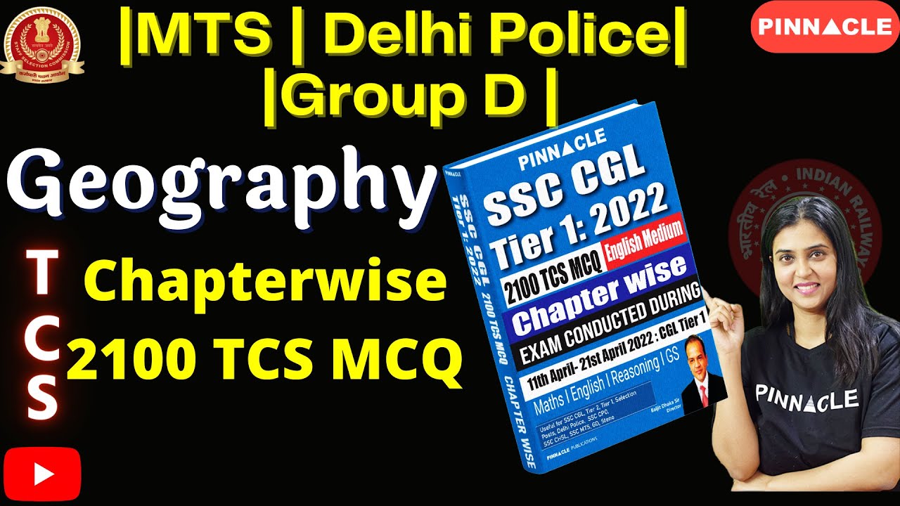 | MTS | DELHI POLICE| GROUP D | GEOGRAPHY| PINNACLE SSC CGL 2100 TCS ...