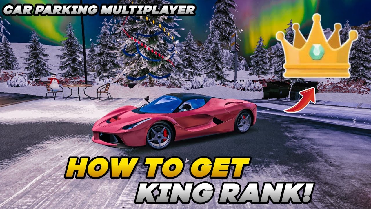 How To Get King Rank In Car Parking Multiplayer - Easy Tutorial - YouTube
