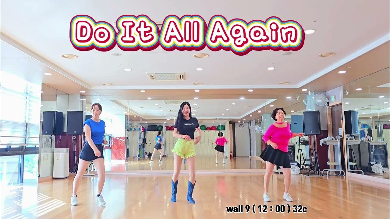 Do It All Again (초중급) Improver - Line dance (Demo & Count)#진킴라인댄스#온양4동오후반#인기작품 - YouTube