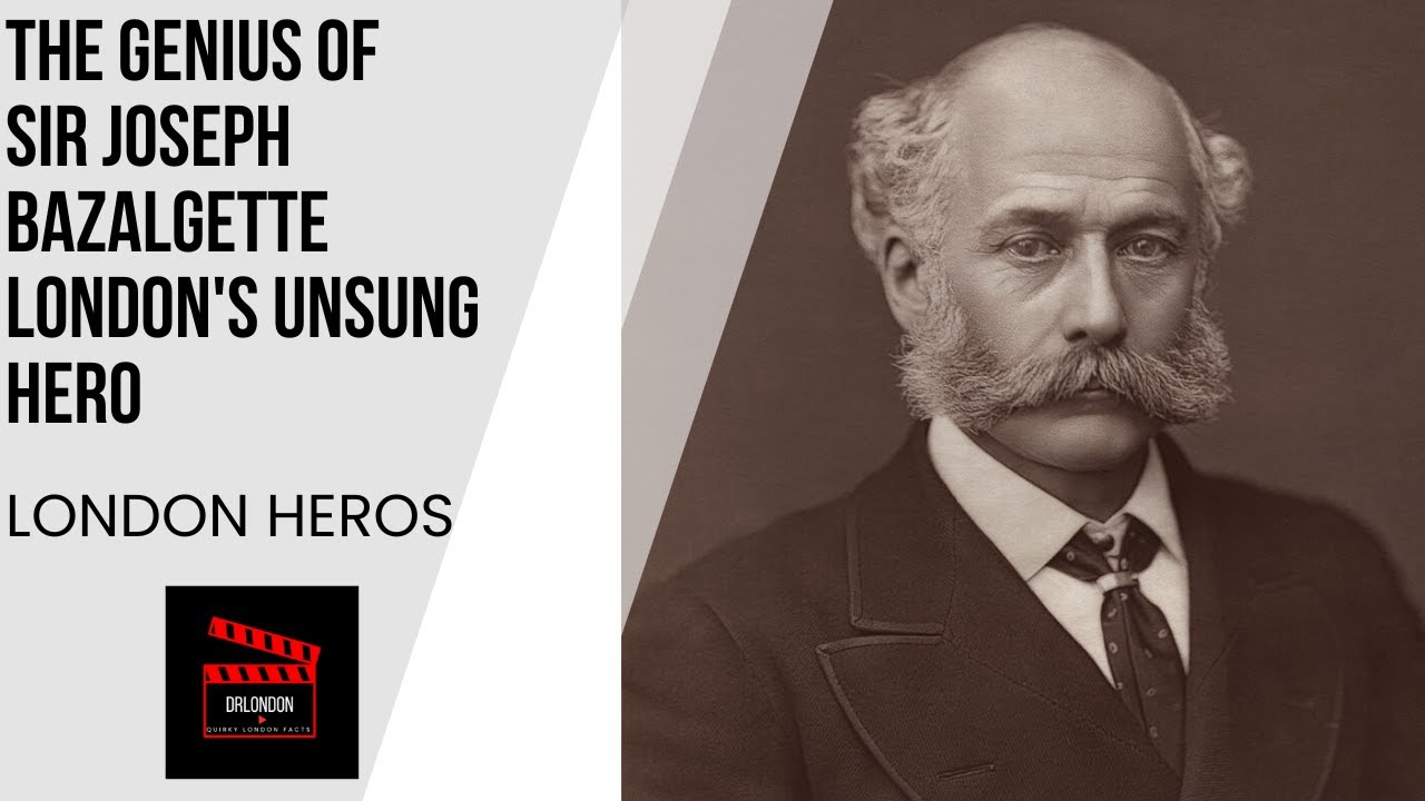 The Genius Of Sir Joseph Bazalgette: London's Unsung Hero - YouTube